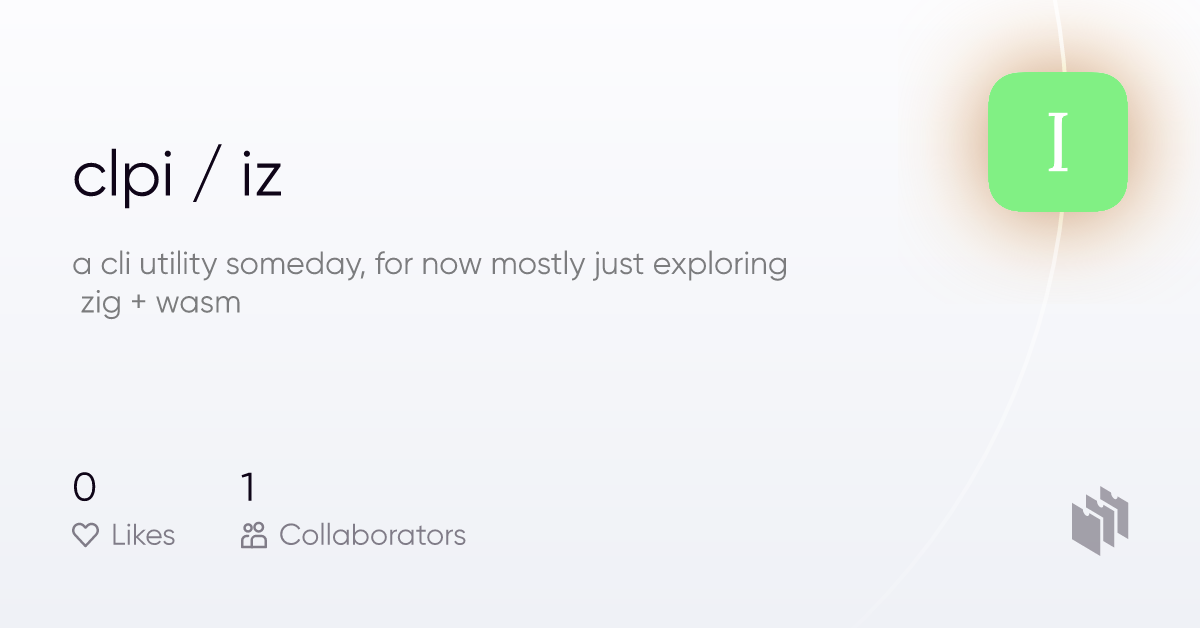 clpi/iz: a cli utility someday, for now mostly just exploring zig + wasm