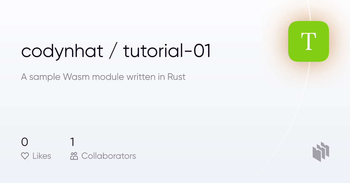 codynhat/tutorial-01: A sample Wasm module written in Rust