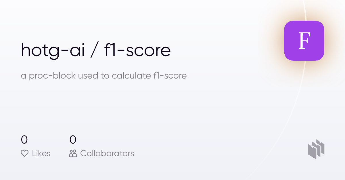 hotg-ai/f1-score: a proc-block used to calculate f1-score