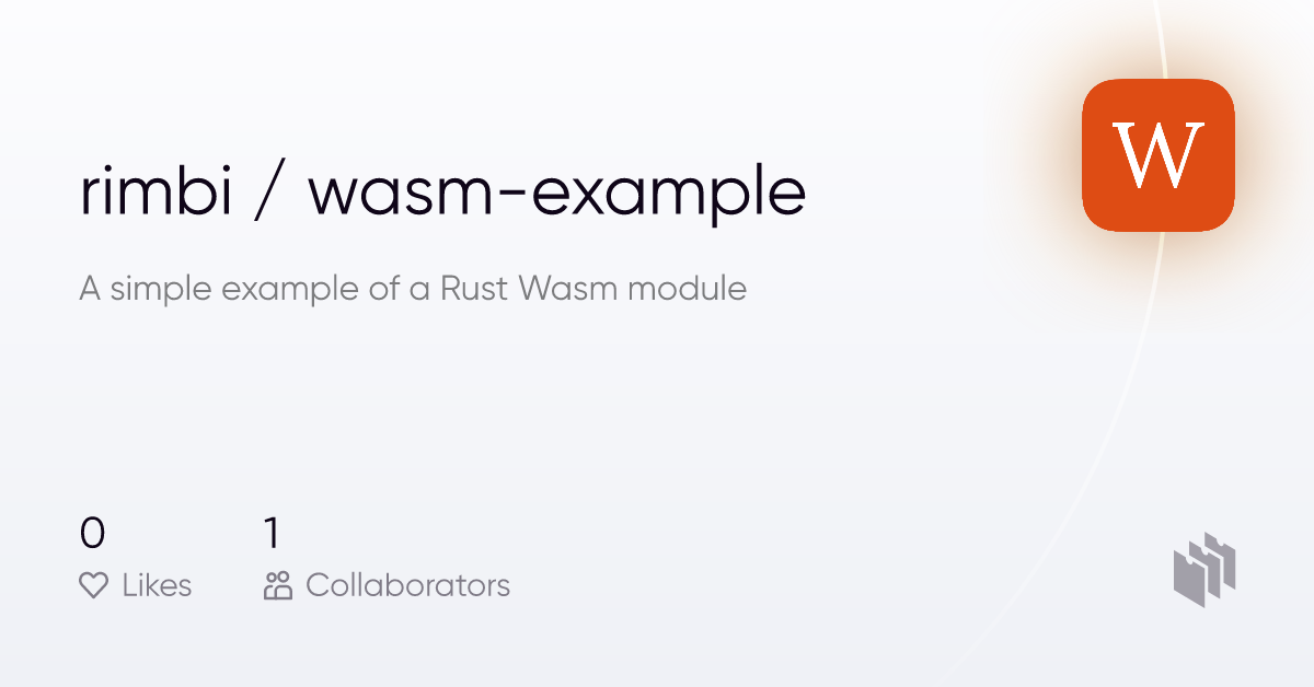 Rimbi Wasm Example A Simple Example Of A Rust Wasm Module