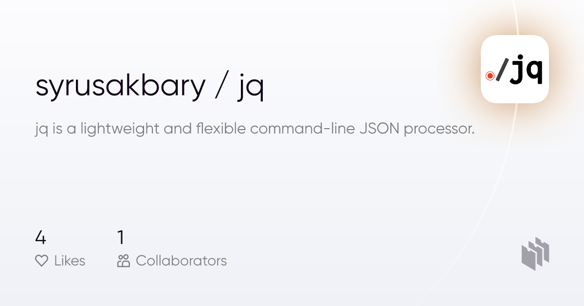 Syrusakbaryjq Jq Is A Lightweight And Flexible Command Line Json Processor